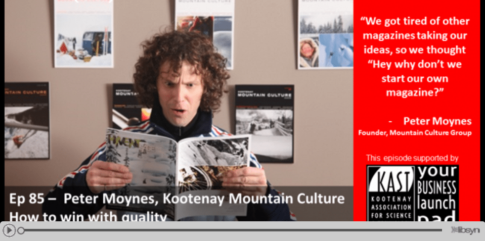 Podcast Features KMC Founder Peter Moynes - Kootenay Mountain Culture